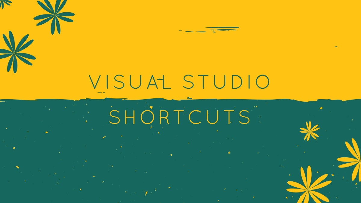 The best Visual Studio shortcuts – Efficient User